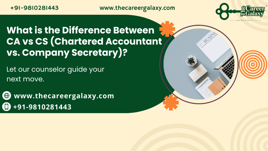 What is the Difference Between CA vs CS (Chartered Accountant vs. Company Secretary)? | TCG