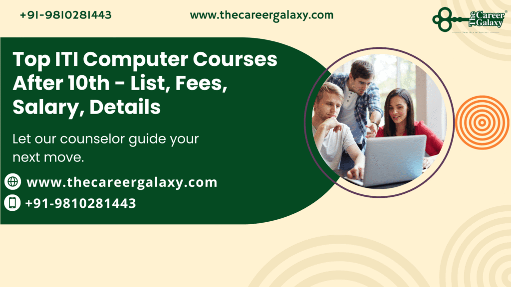 Top ITI Computer Courses After 10th | Fees & Salary Info | TCG